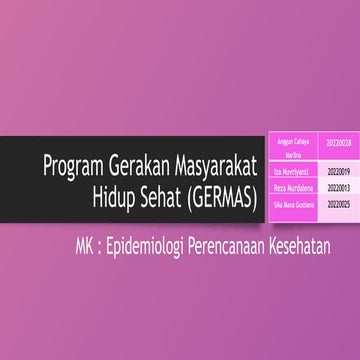 ppt makalah program Gerakan Masyarakat Hdiup Sehat (GERMAS).ppt x | PPTX