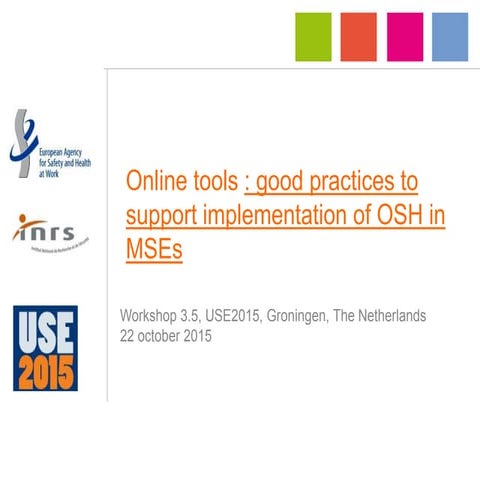 Online tools: good practices support implementation of OSH in MSEs | PPT
