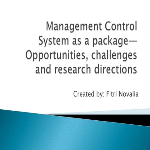 Ppt management control system as a package—opportunities, challenges | PPTX