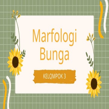 PPT MARFOLOGI BUNGA MAJEMUK-- KEL.3.pptx