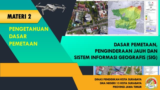 PPT DASAR-DASAR PEMETAAN PETA KELAS X FASE E.pptx