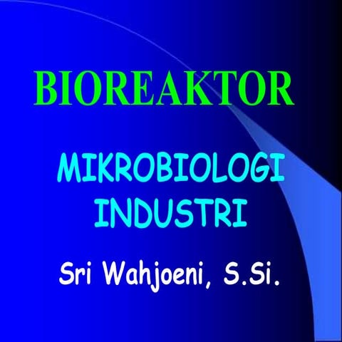 PPt_MATERI_MID_BIOREAKTOR.pptx