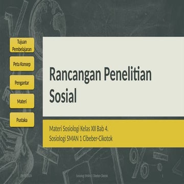 PPT Materi Sosiologi Kelas XII. Bab 4. Rancangan Penelitian Sosial (KTSP).pptx