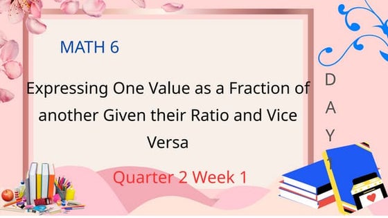 Math q2 w8 lesson 50 expresses ratio using the colon or fraction (1 ...