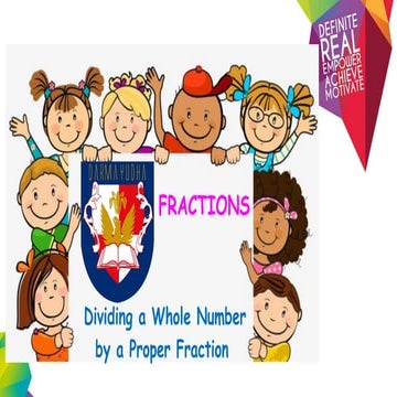 PPT Maths Fractions - Dividing a Whole Number by a Proper Fraction.pdf