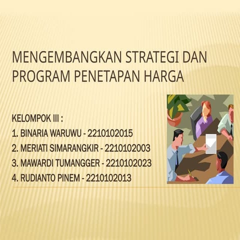 PPT MENGEMBANGKAN STRATEGI DAN PROGRAM PENETAPAN HARGA (KEL 3) (1).pptx