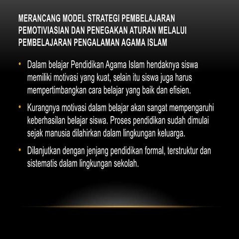 PPT MERANCANG MODEL STRATEGI PEMBELAJARAN PEMOTIVIASIAN DAN PENEGAKAN ...