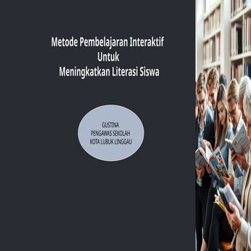 PPT METODE PEMBELAJARAN INTERAKTIF MENDUKUNG LITERASI.pptx