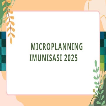 PPT Microplanning imunisasi rutin 2025.pptx