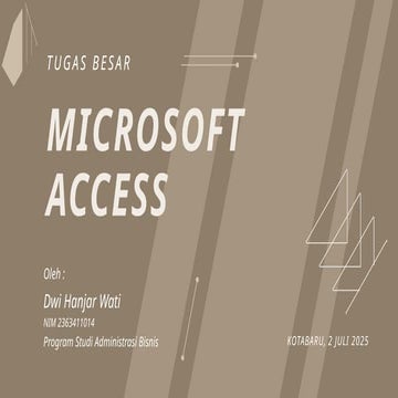 Presentasi Penggunaan Microsoft Access.pptx