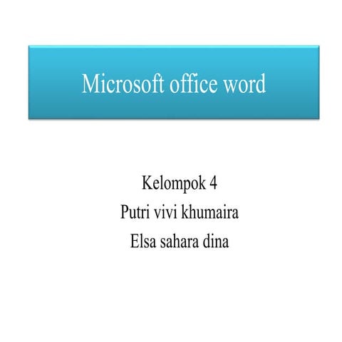 PPT MICROSOFT WORD kelompok empat iv.pptx