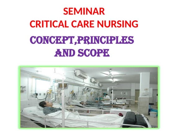 Nursing management of critically ill patient | PPTX