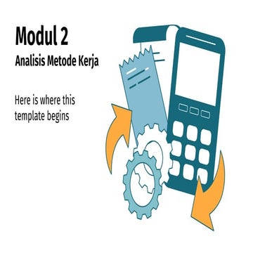 PPT MODUL 2 Praktikum PTI Analisis Metode Kerja.pptx