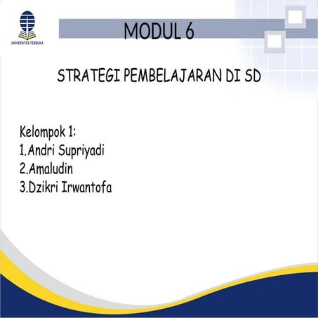 Presentasi modul 6 Strategi Pembelajaran | PPTX