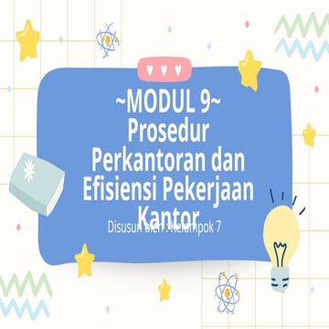 Ppt_Modul 9_Prosedur perkantoran dan efisiensi pekerjaan kantor Kelompok 6.pptx