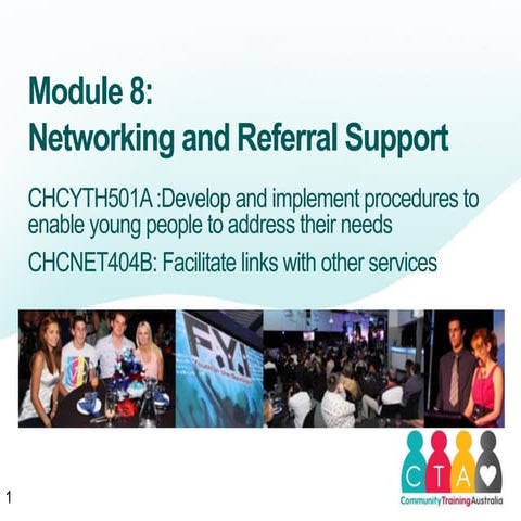 Ppt module 8 networking and referral support v 7.12.2012