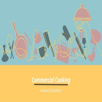PPT MODULE I. Difference between cookery and Commercial cooking | PPTX