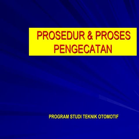 PPt Modul Metode dan Proses Pengecatan-Revisi.ppt