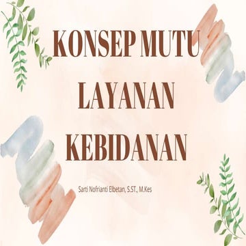 PPT MUTU PELAYANAN PADA BIDANG KEBIDANAN | PPTX