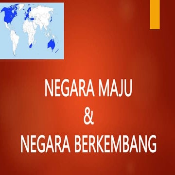 PPT Negara maju berkembang.pptx silahkan menikmati | PPTX