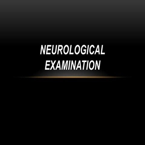 neurological examination ppt | PPTX