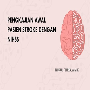 PPT NIHSS PADA PASIEN STROKE (ATTEPLASE) | PPT