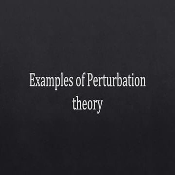 Perturbation theory problem.pptx | Physics | Science