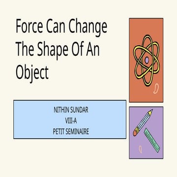 Q3 lesson 44 effects of force on the shape of an object BEVS.pptx