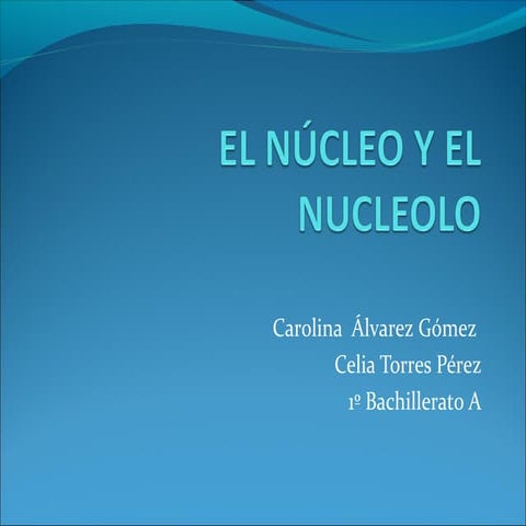 Ppt nucleo y nucleolo | PPT