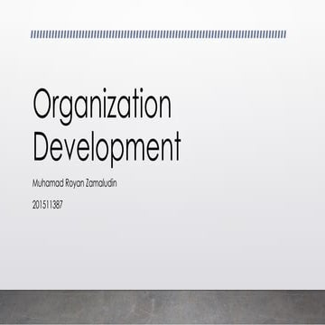 PPT ORGANIZATION DEVELOPMENT, ORGANISASI | PPTX