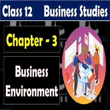 PPT OF BST CHAPTER 3 - (BUSINESS ENVIRONMNT)_79d7995e-2182-4eb4-b85a-d9af2a75a4f7.pdf