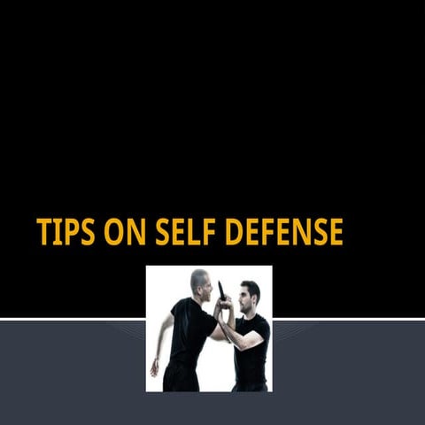 PPT of self defence for young students specially girls | PPTX