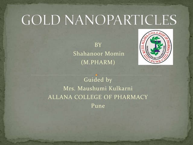 Gold Nanoparticles | PPTX