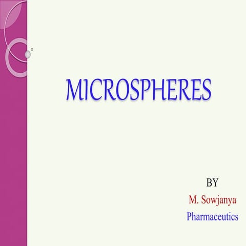 microspheres types , preparation and evaluation | PPTX