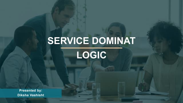 Service dominant logic.pptx Service dominant logic.pptx