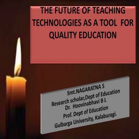 The future of teaching technologies as a tool for quality education | PPTX