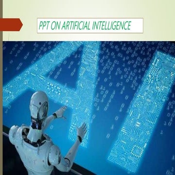 Ppt on artificial intelligence by that's naidu | PPT