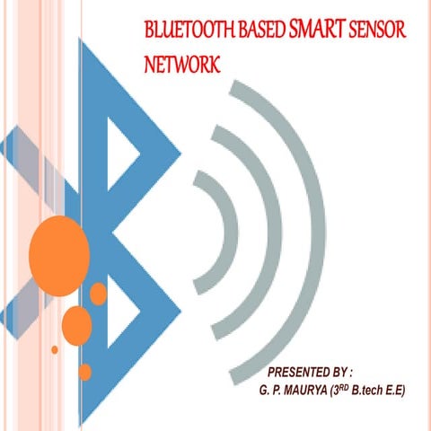 Bluetooth Based Smart Sensor Network | PPTX | Internet of Things | Internet