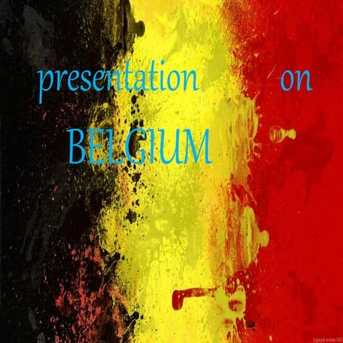 Ppt On Belgium | PPTX