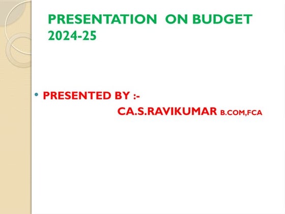 POWERPOINT PRESENTATION ON BUDGET 2024-25.pptx