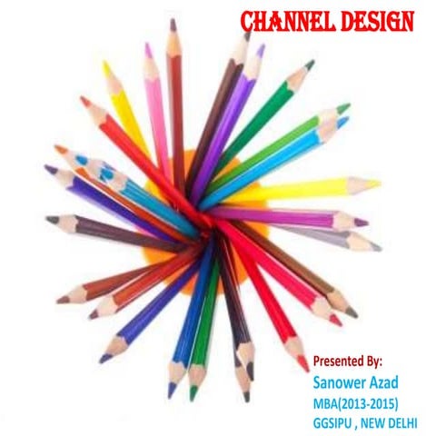 presentation on channel design "Marketing" | PPT