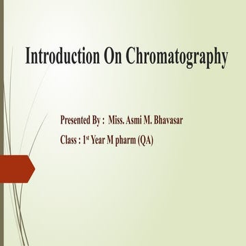 Information about basics chromatography | PPTX