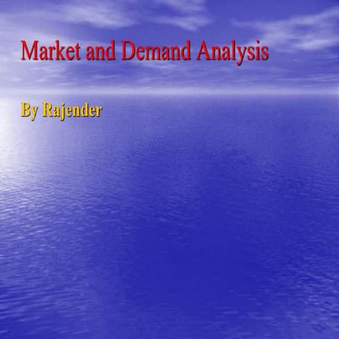 Ppt on demand and market analysis | PPT