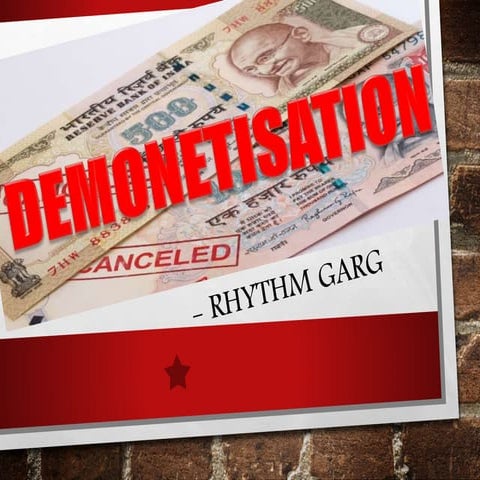 Powerpoint Presentation on Demonetisation (1) | PPTX