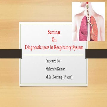Ppt on diagnostic in respiratory mahi | PPTX