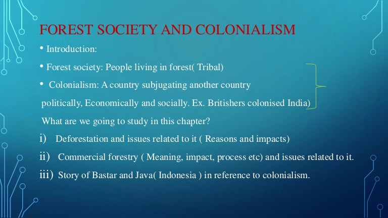 PPT on forest society and colonialism full lesson
