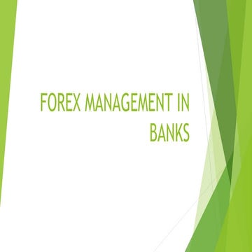 ppt on FOREX MANAGEMENT IN BANKS.pptx