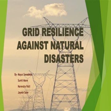 PPT on Grid resilience against Natural disasters.pptx