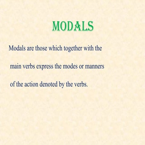 Ppt on modals | PPT