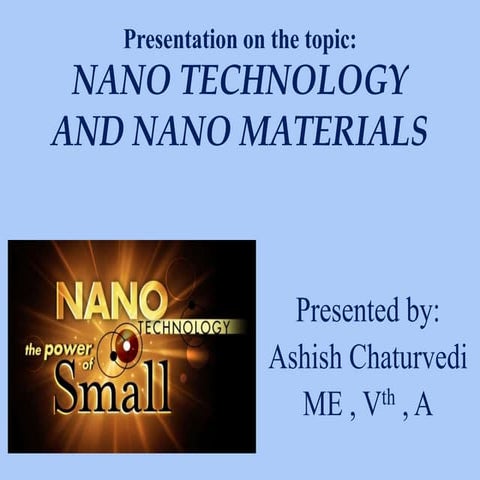 Ppt on NANO TECHNOLOGY | PPTX